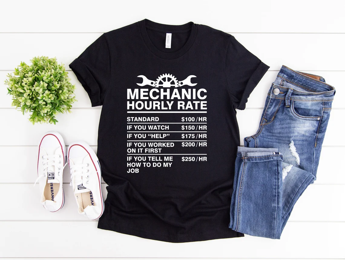 Mechanic Hourly Rate Shirt